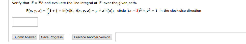 Solved Verify that F = nabla f and evaluate the line | Chegg.com