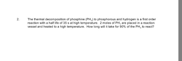 Solved The thermal decomposition of phosphine (PH_3) to | Chegg.com