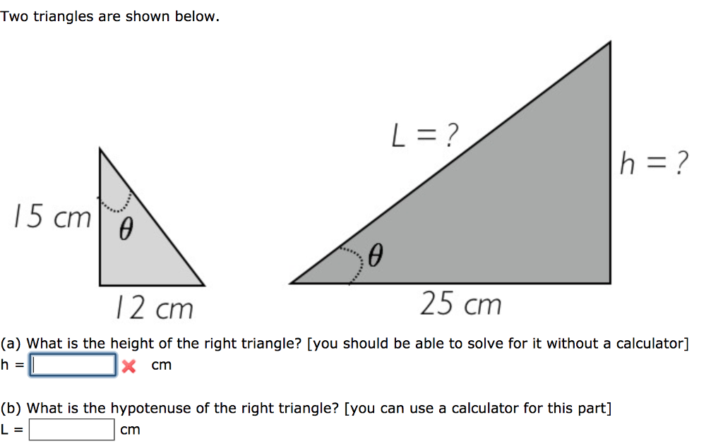 Solved Two triangles are shown below. Cm l2 cm 25 cm (a) | Chegg.com