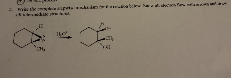 Solved Write the complete stepwise mechanism for the | Chegg.com