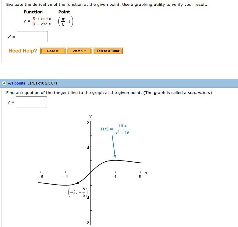 Solved Evaluate the derivative of the function at the given | Chegg.com