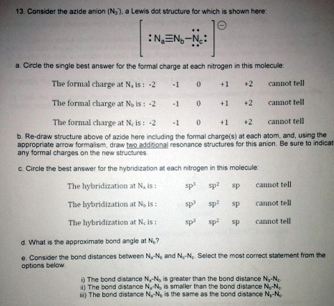 Solved Consider the azide anion (N3). a Lewis dot structure | Chegg.com
