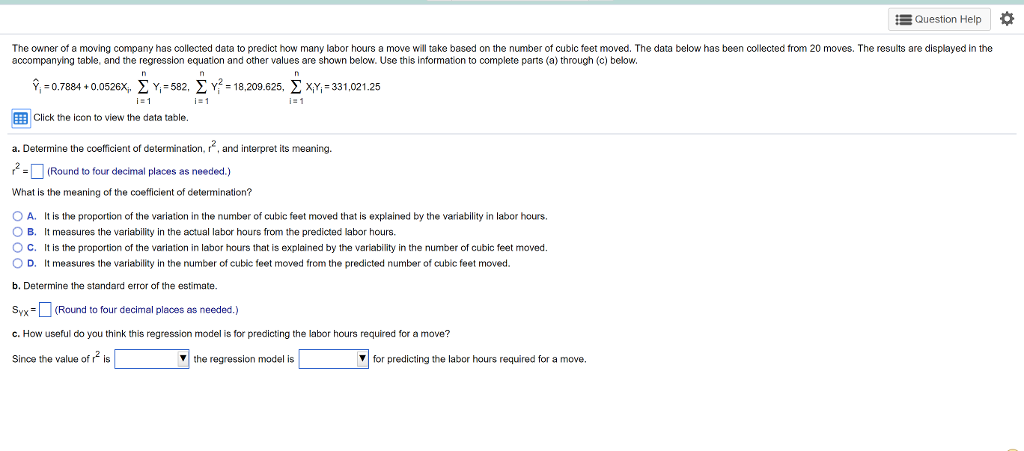 Solved The owner of a moving company has collected data to | Chegg.com