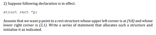 Solved 2) Suppose following declaration is in effect. struct | Chegg.com