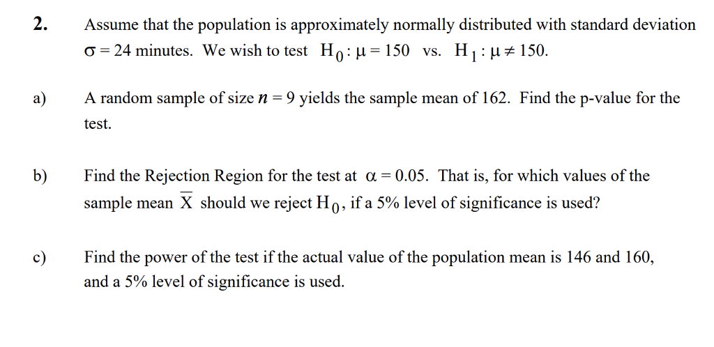 Solved 2. Assume that the population is approximately | Chegg.com