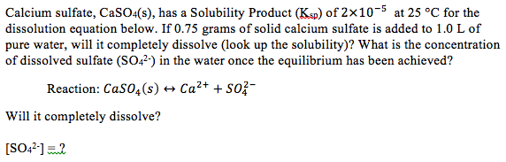 Solved Calcium sulfate, CasO_4(s), has a solubility Product | Chegg.com