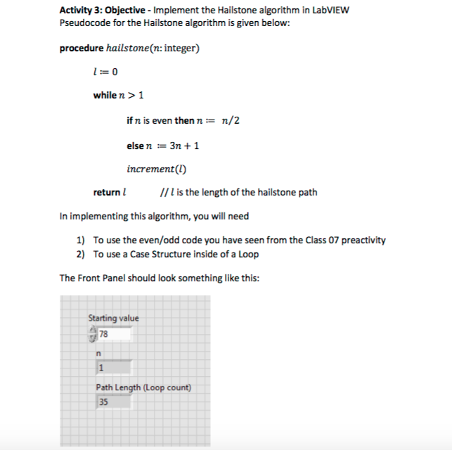 Implement the Hailstone algorithm in LabVIEW | Chegg.com