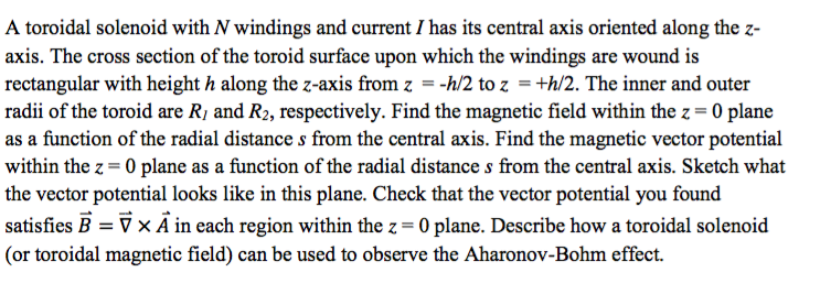 Solved A toroidal solenoid with N windings and current I has | Chegg.com