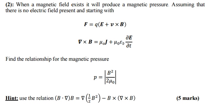 Solved When a magnetic field exists it will produce a | Chegg.com