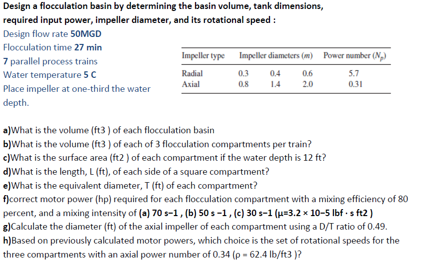 Solved Design a flocculation basin by determining the basin | Chegg.com