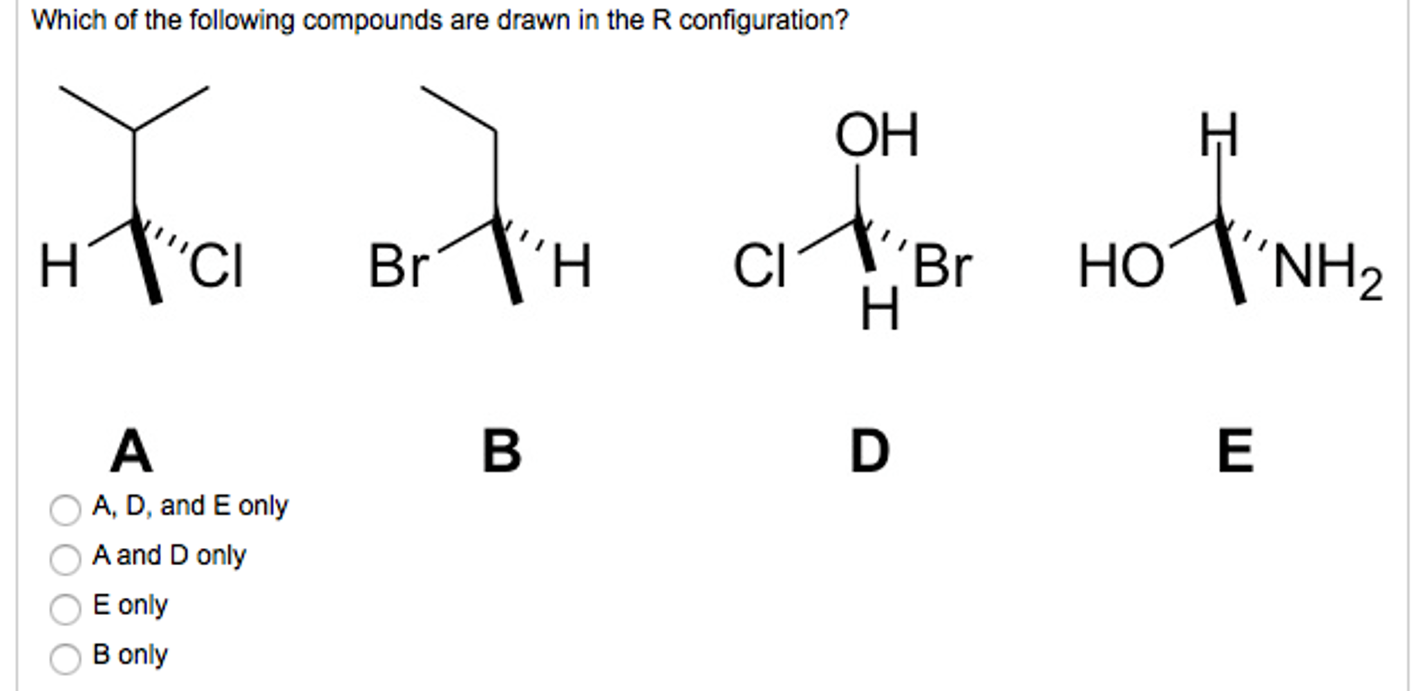 Solved Which of the following compounds are drawn in the | Chegg.com