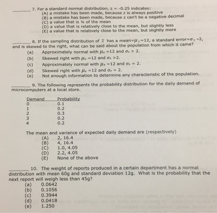 Solved For a standard normal distribution, z = -0.25 | Chegg.com