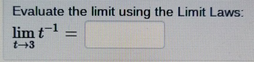 Solved Evaluate the limit using the Limit Laws: | Chegg.com