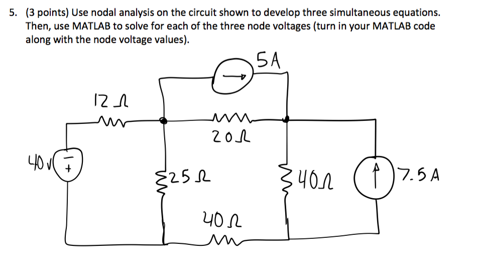 Solved (3 points) Use nodal analysis on the circuit shown to | Chegg.com