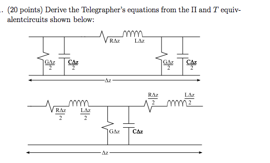 Solved Derive the Telegrapher's equations from the II and T | Chegg.com