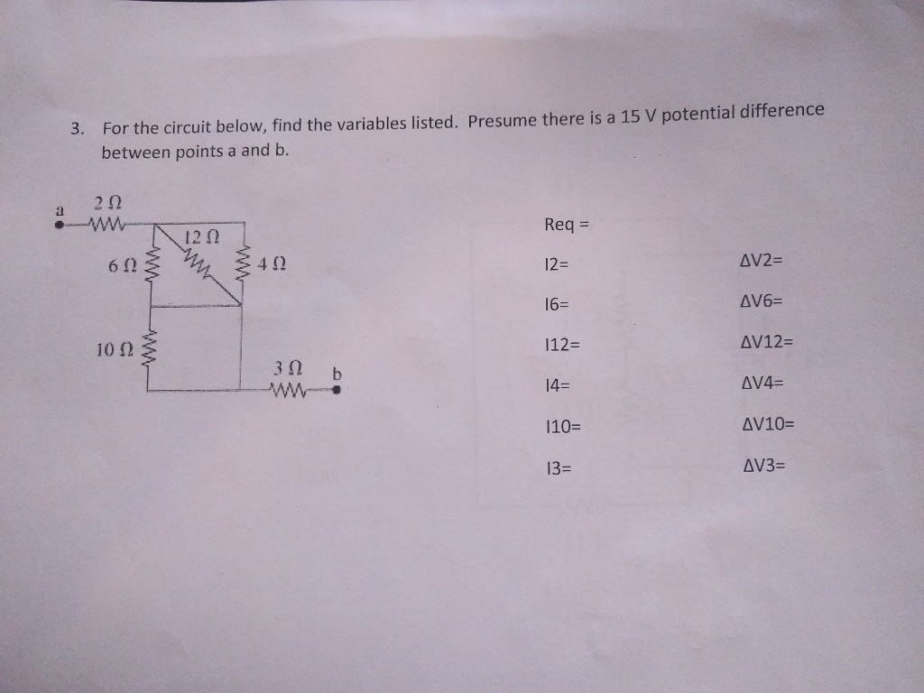Solved For the circuit below, find the variables listed. | Chegg.com