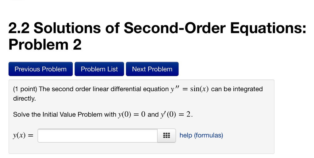 Solved 2.2 Solutions of Second-Order Equations: Problem 2 | Chegg.com