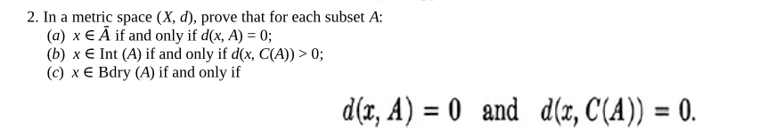 In a metric space (X, d), prove that for each subset | Chegg.com