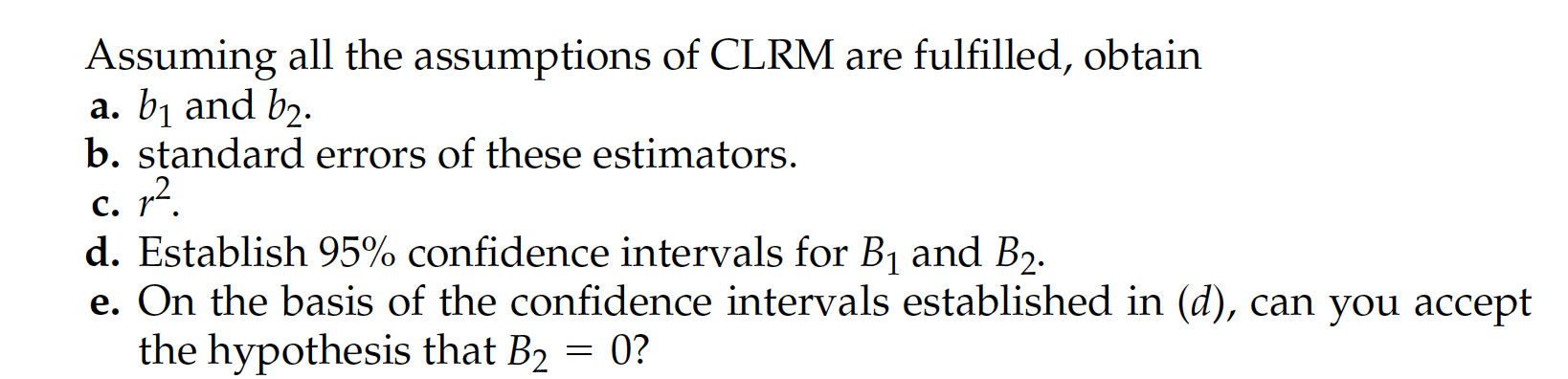 Solved 3.9. You are given the following data based on 10 | Chegg.com