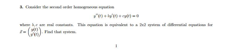 Solved Consider the second order homogeneous equation y"(t) | Chegg.com
