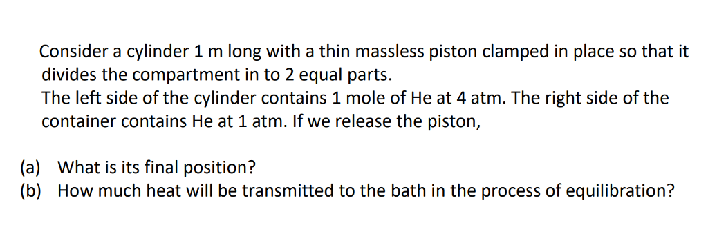 Solved Consider a cylinder 1 m long with a thin massless | Chegg.com