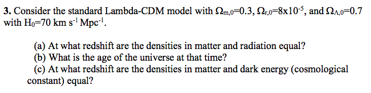 Solved 3 Consider The Standard Lambda Cdm Model With
