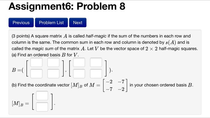 Solved A square matrix A is called half-magic if the sum of | Chegg.com