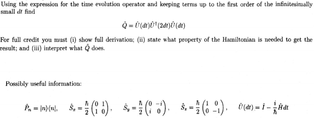 Using the expression for the time evolution operator | Chegg.com