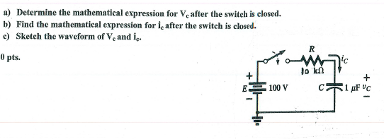 Solved a) Determine the mathematical expression for Veafter | Chegg.com