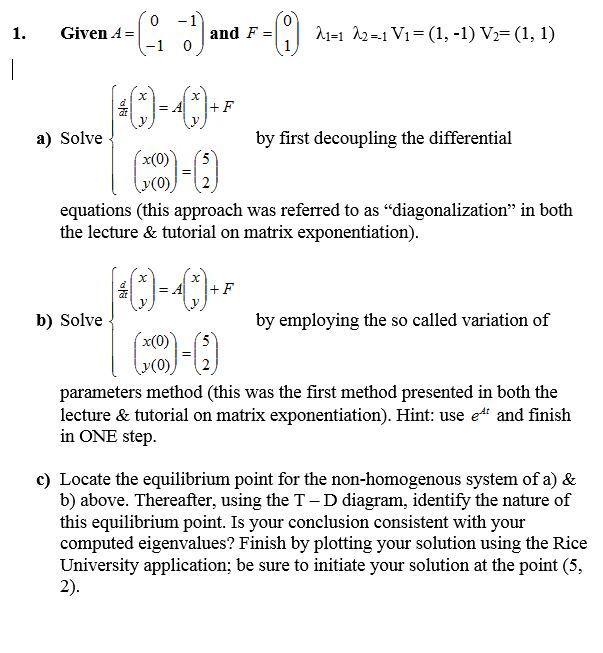 Solved I. Given A = at a) Solve by first decoupling the | Chegg.com
