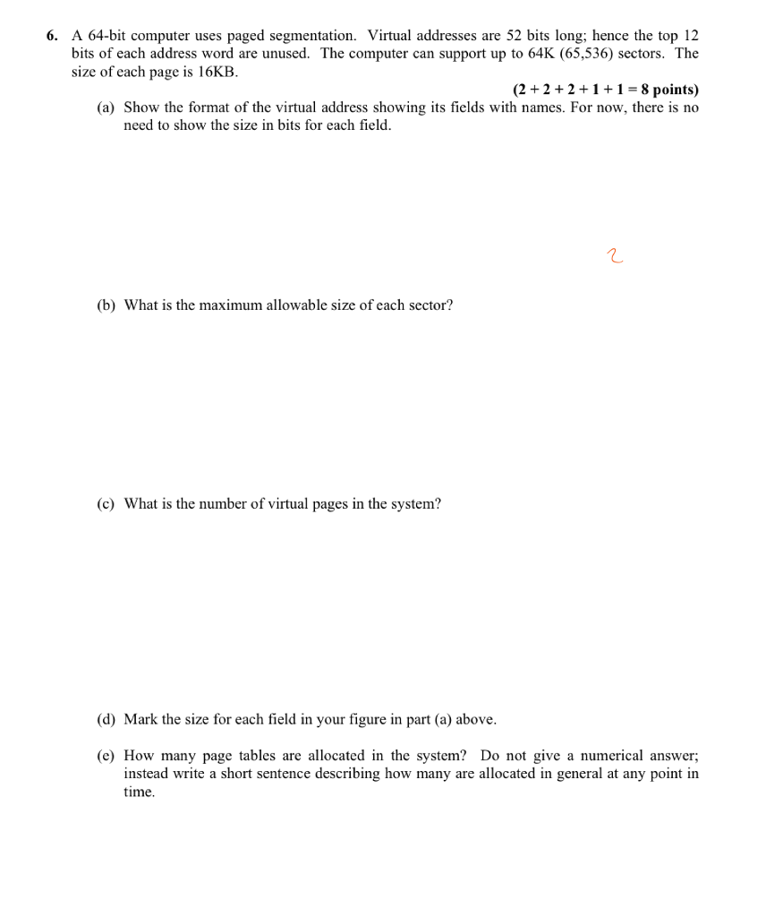 Solved 6. A 64-bit computer uses paged segmentation. Virtual | Chegg.com