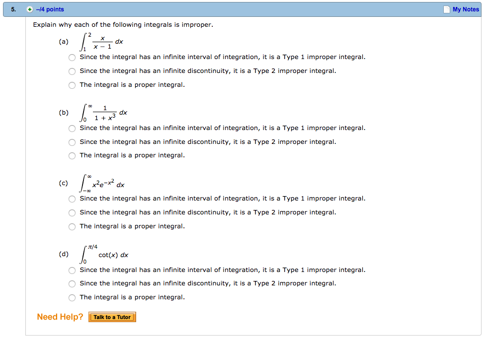 Solved Explain why each of the following integrals is | Chegg.com