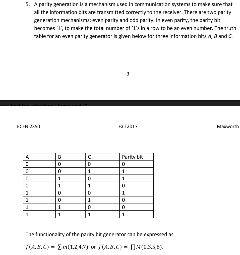 Solved 5. A parity generation is a mechanism used in | Chegg.com