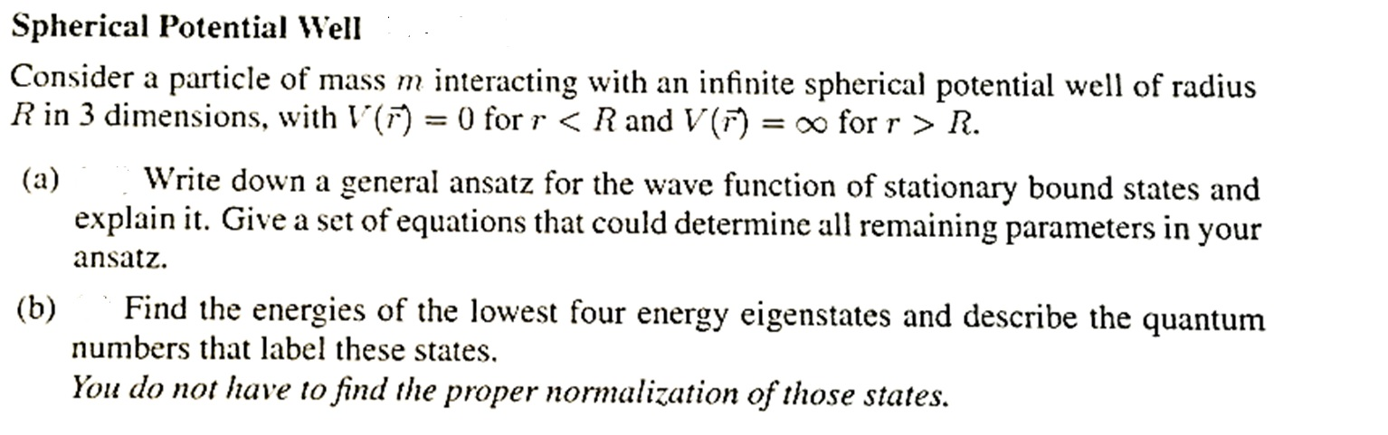 Solved Spherical Potential Well Consider a particle of mass | Chegg.com