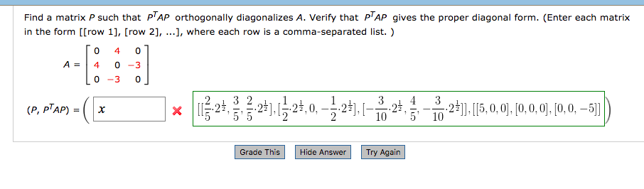 Solved Find a matrix P such that P' AP orthogonally | Chegg.com