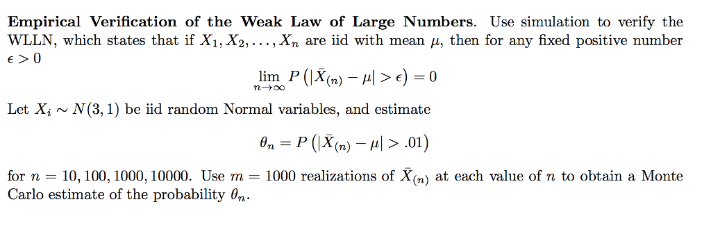 Solved Use simulation to verify the WLLN, which states that | Chegg.com