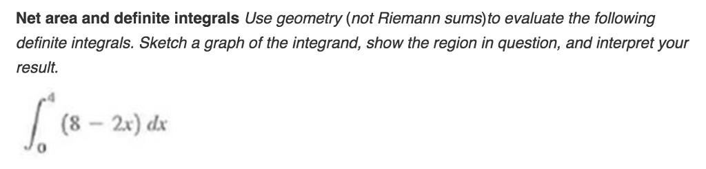 Solved Net area and definite integrals Use geometry (not | Chegg.com