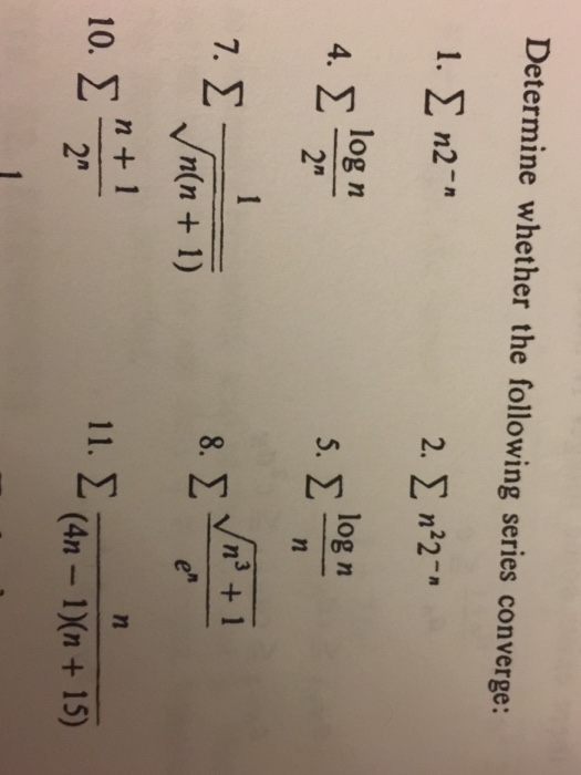 Solved Determine whether the following series converge: | Chegg.com