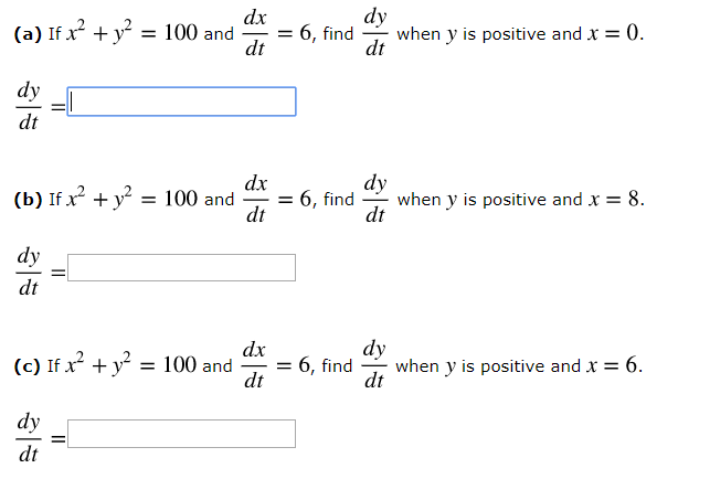 Solved dy dx dt 0 6, find-when y is positive and X . (a) If | Chegg.com