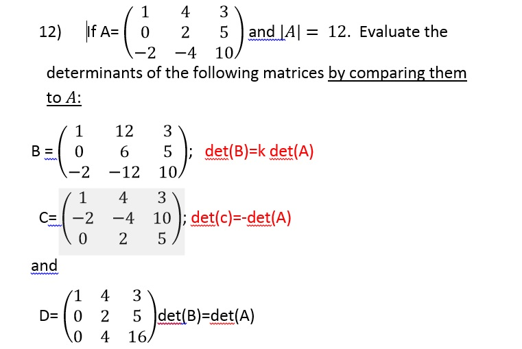 Solved 12 If A 1 4 3 0 2 5 2 4 10 And A 12 Chegg
