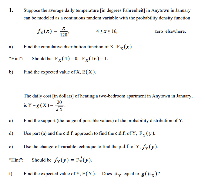 Solved 1. Suppose the average daily temperature [in degrees | Chegg.com