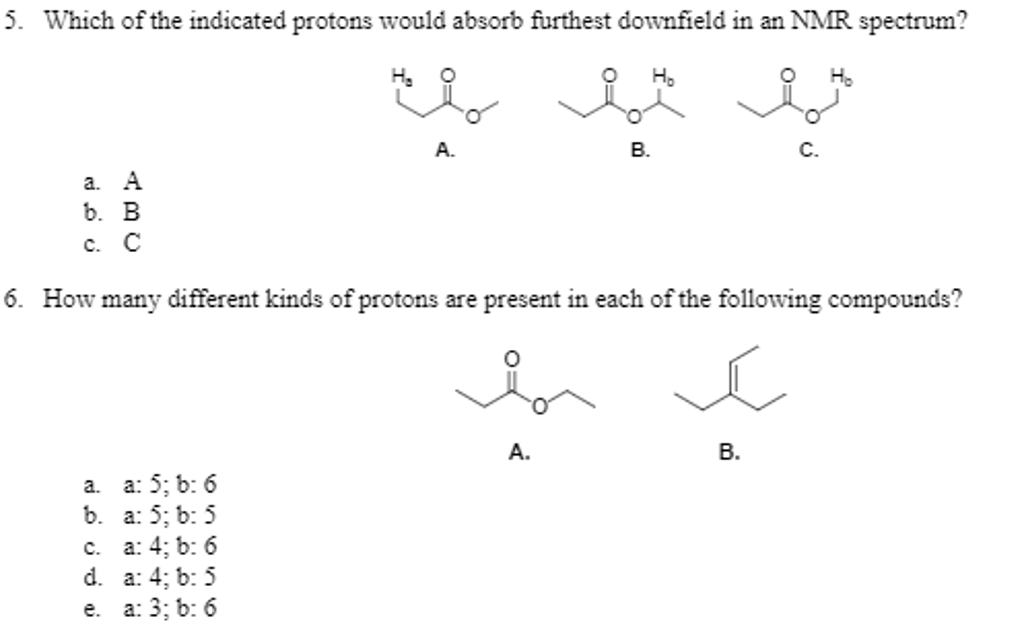 Solved Which of the indicated protons would absorb furthest | Chegg.com