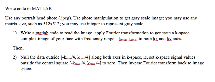 Solved Write code in MATLAB Use any portrait head photo. | Chegg.com