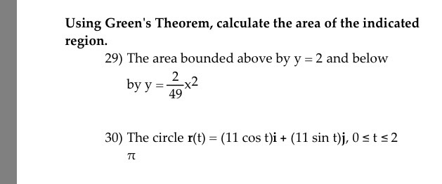 Solved Using Green's Theorem, calculate the area of the | Chegg.com
