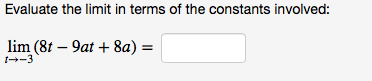 Solved Evaluate the limit in terms of the constants | Chegg.com