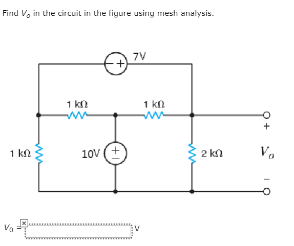 Solved Find Vo in the circuit in the figure using mesh | Chegg.com