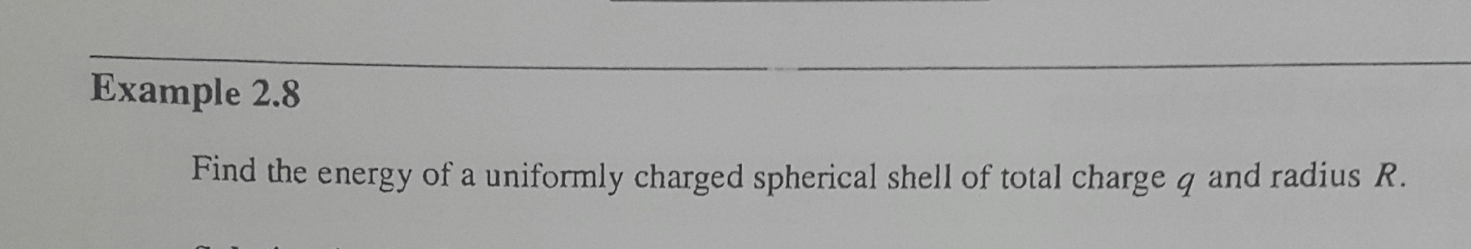 Solved Find the energy of a uniformly charged spherical | Chegg.com