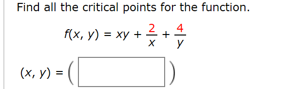 Solved Find all the critical points for the function. f(x, | Chegg.com