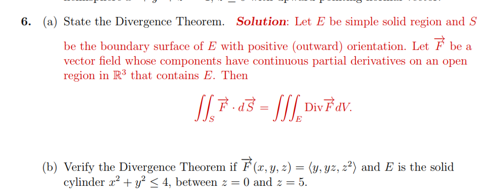 Solved 6. (a) State the Divergence Theorem. Solution: Let E | Chegg.com