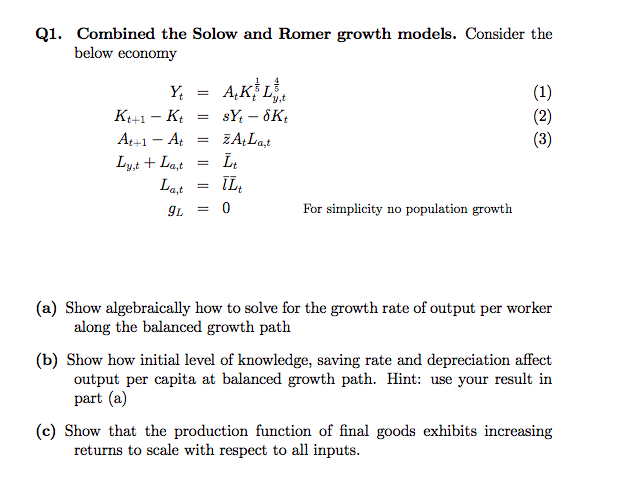 Q1. Combined the Solow and Romer growth models. | Chegg.com